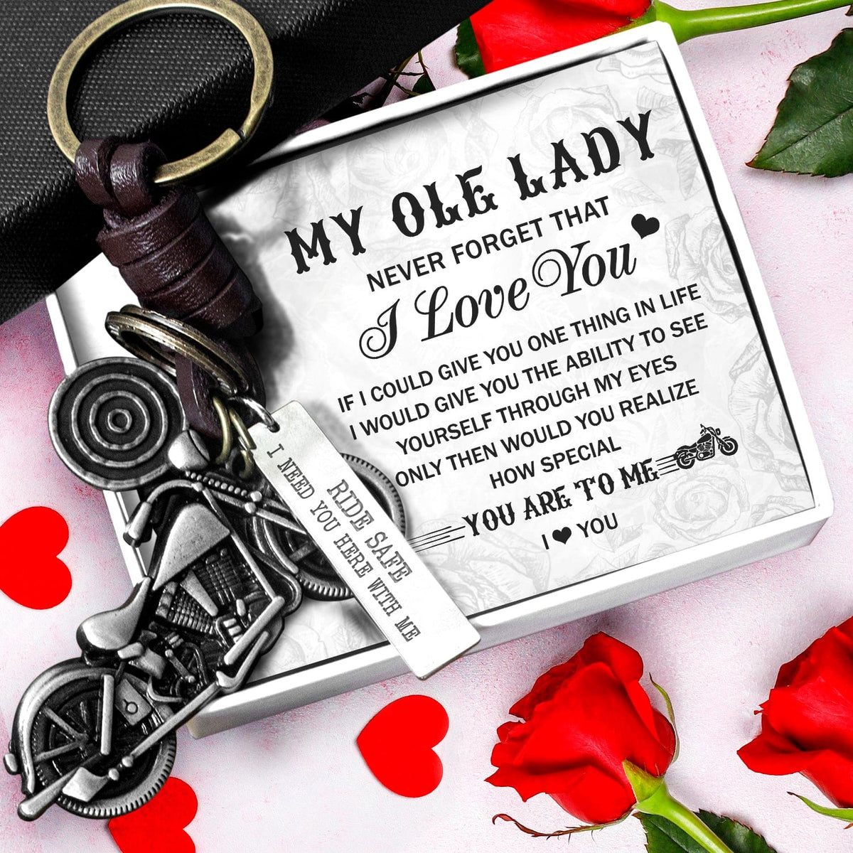 Motorcycle Keychain - To My Ole Lady - Ride Safe I Need You Here With ...